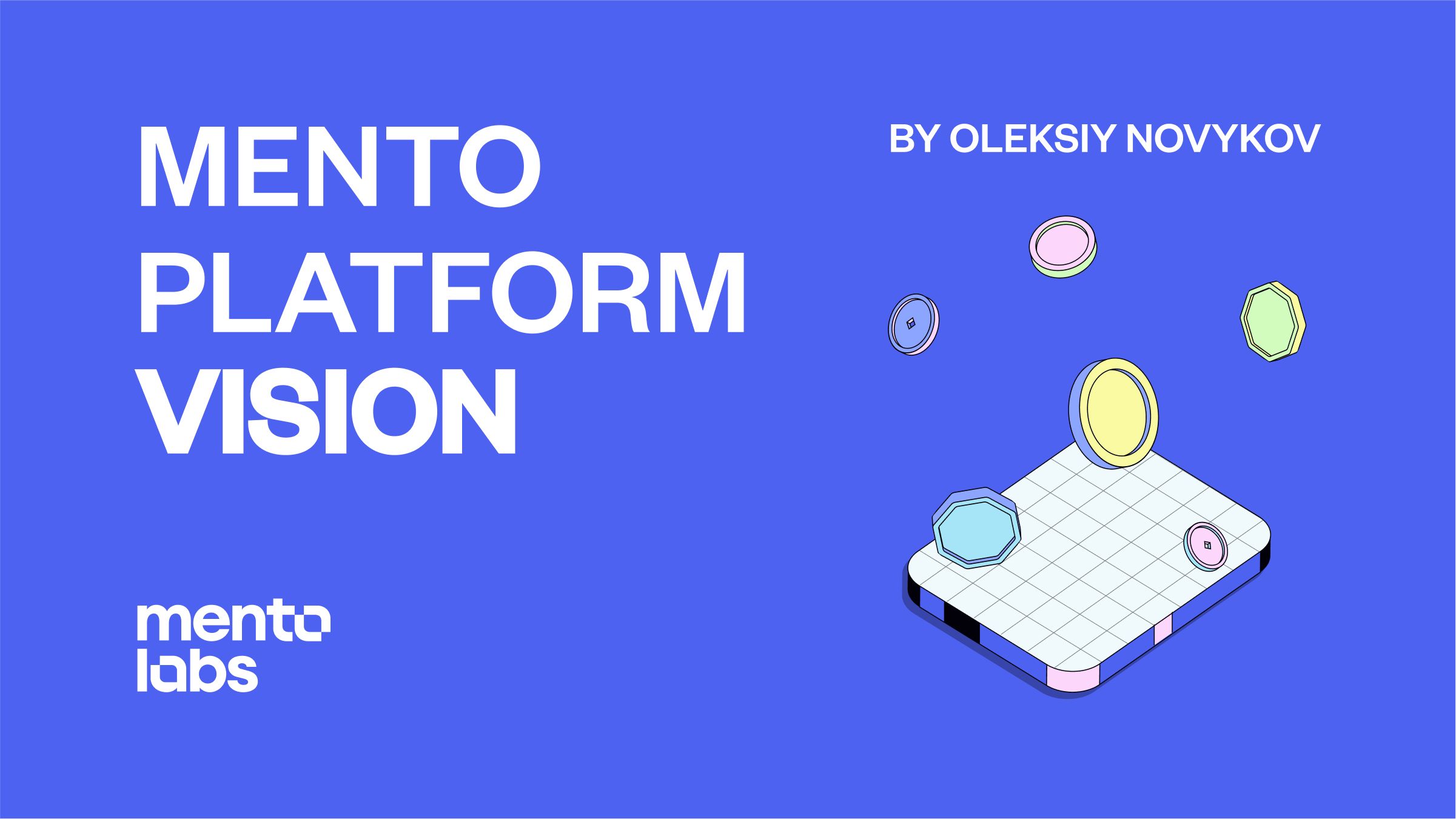 Mento Platform Vision